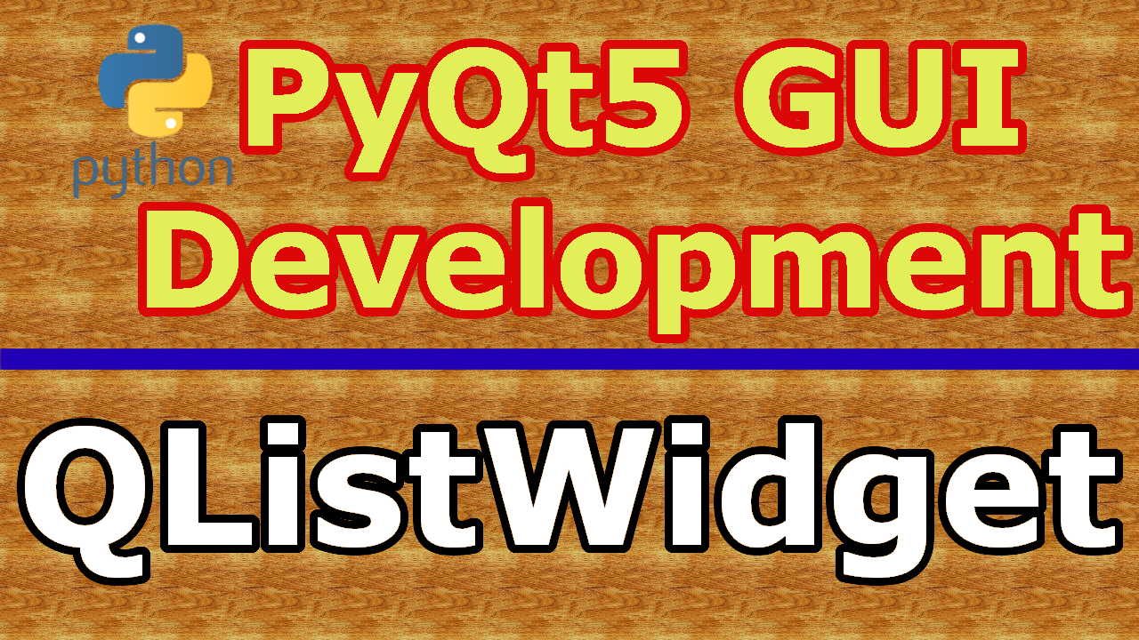 Pyqt5 Qlistwidget Practical Example Code Loop